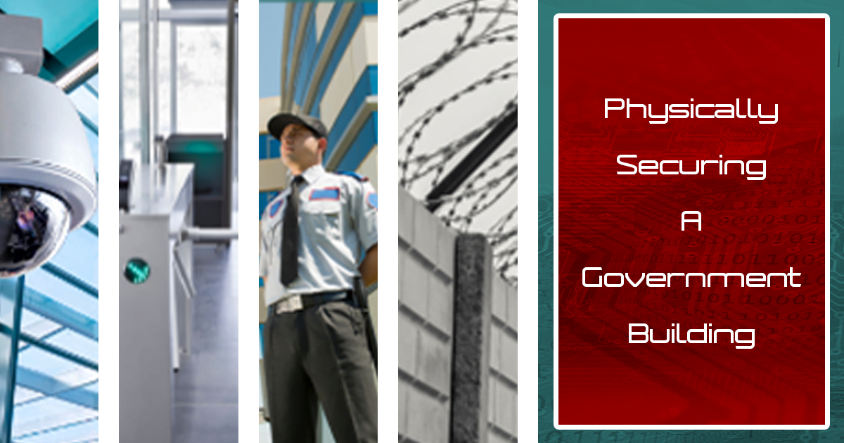 Physical Security in Government Buildings: Comprehensive Guide to Enhancing - Grab The Axe